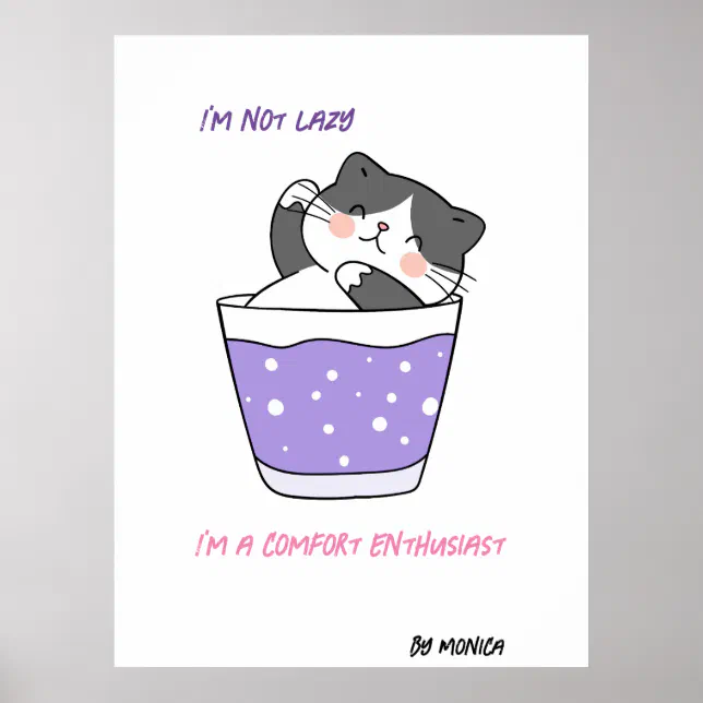 Funny Lazy Cat Sarcastic Humour Meme Custom Text Poster | Zazzle