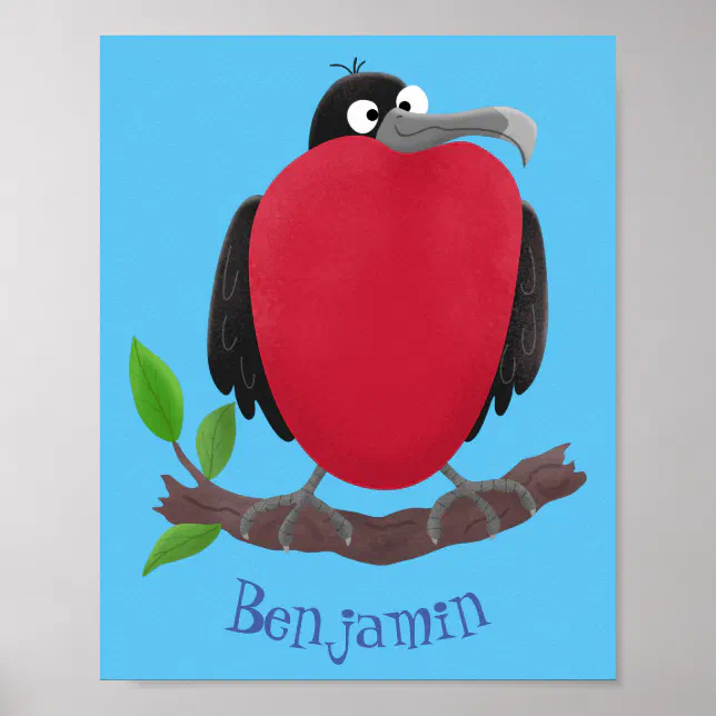 Funny magnificent frigate bird cartoon poster | Zazzle