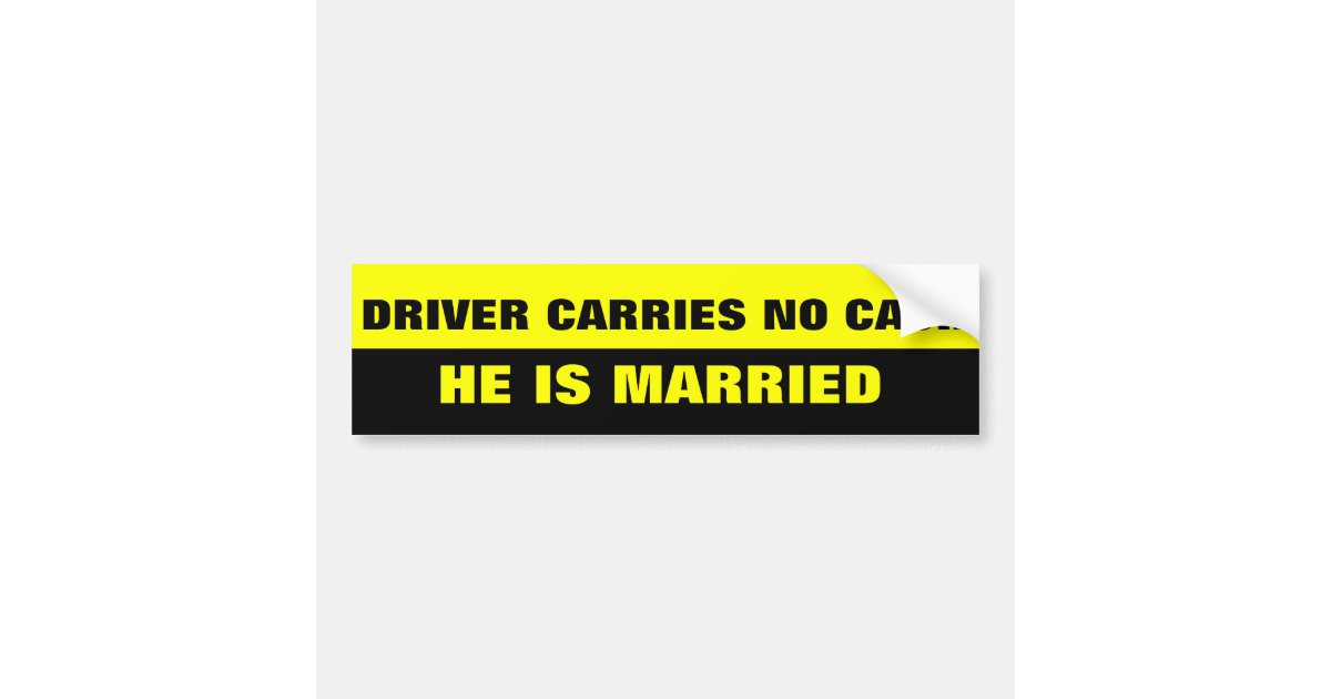 FUNNY MARRIAGE JOKE BUMPER STICKER | Zazzle