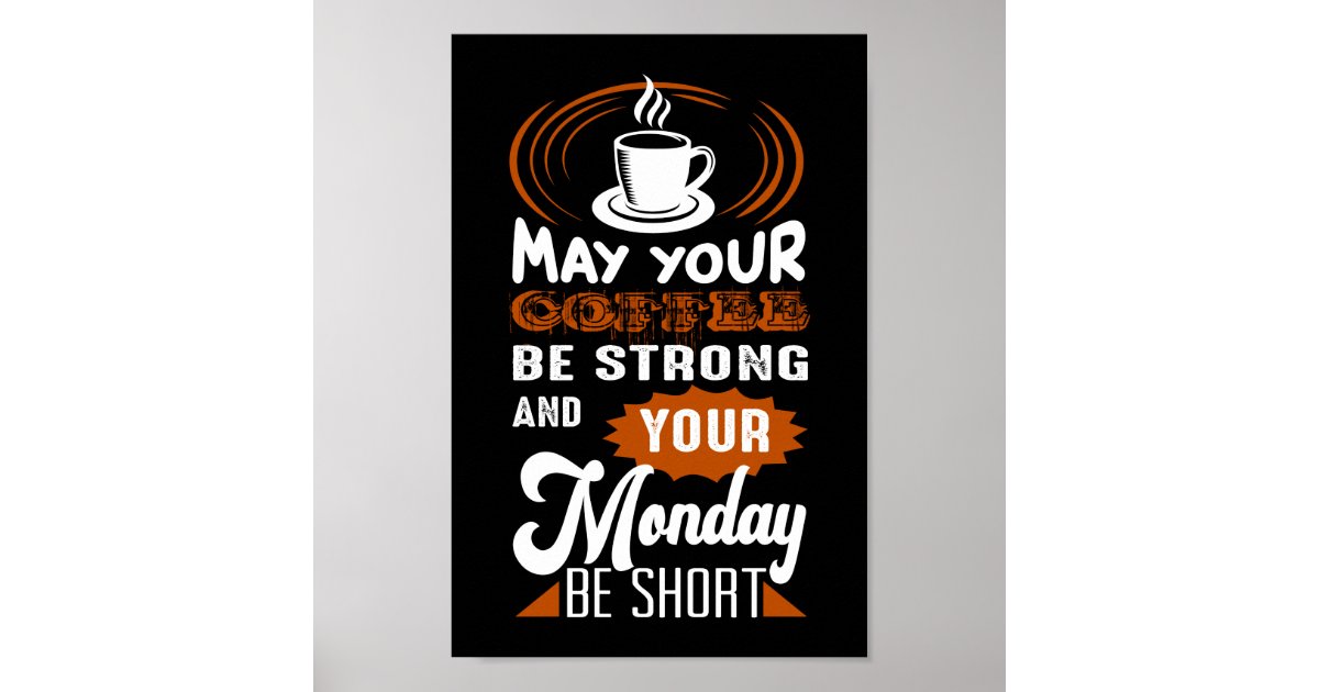 funny Monday coffee word art Poster | Zazzle