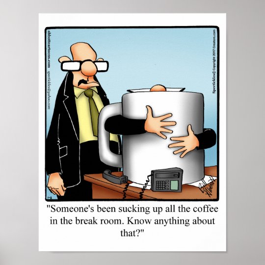 Funny Office Humor Poster Gift | Zazzle.co.uk