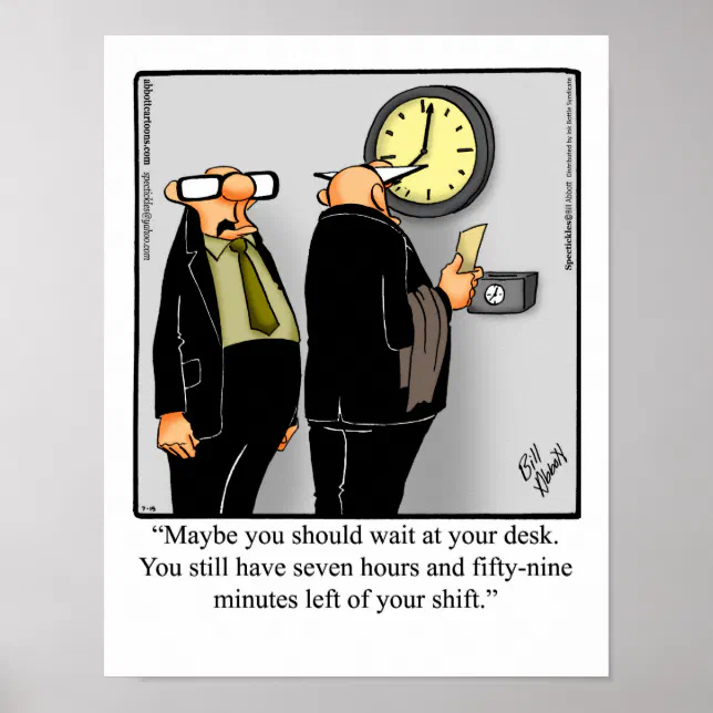 Funny Office Humour Poster "Time Clock" | Zazzle