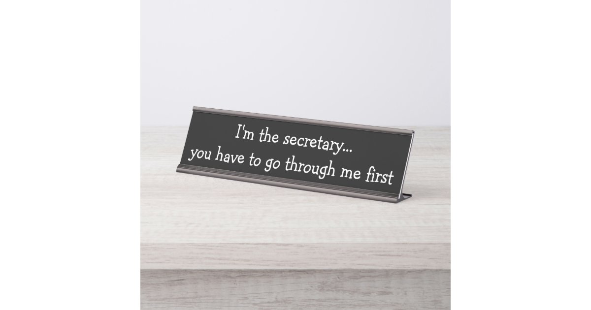 Funny Office Secretary Desk Plaque Desk Name Plate | Zazzle