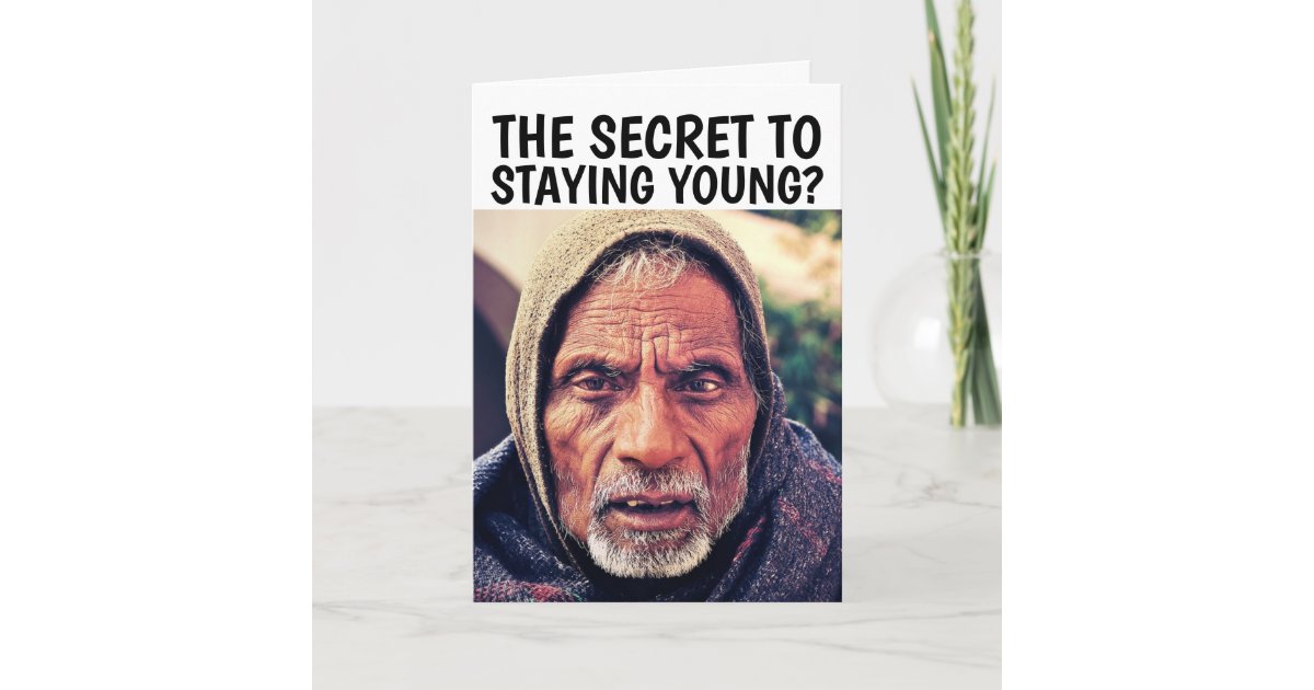 FUNNY OLD MAN BIRTHDAY Greeting Card | Zazzle