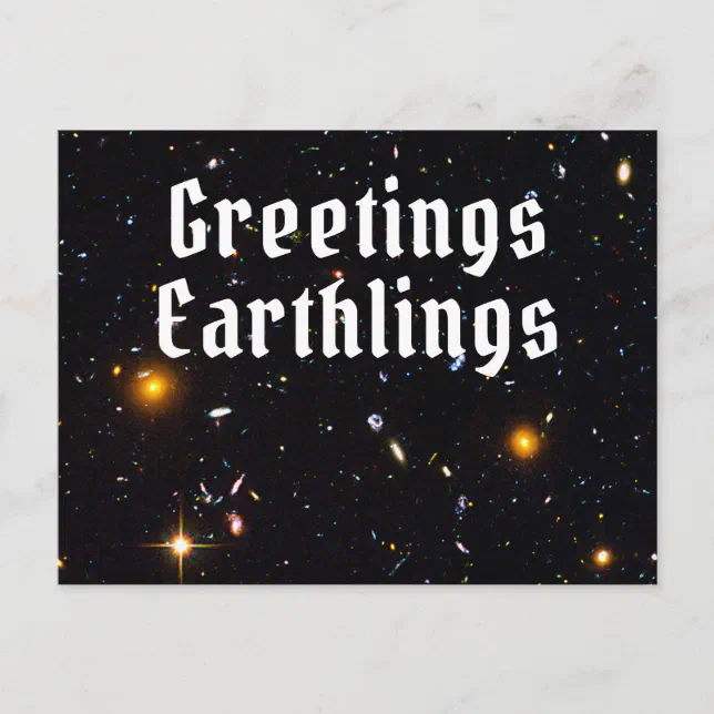 Funny Outer Space Greetings Earthlings Postcard | Zazzle