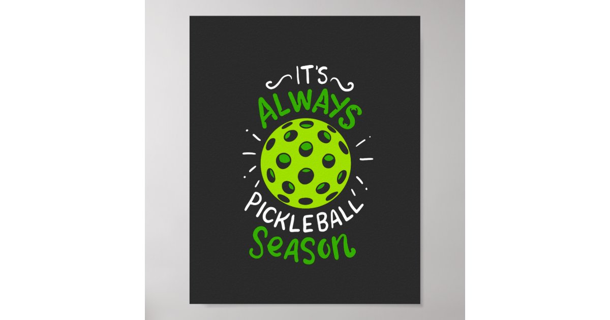 Funny Pickleball Gifts Poster | Zazzle