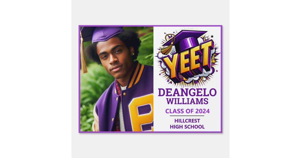 Funny Purple & Gold "Yeet" Photo Graduation Garden Sign | Zazzle