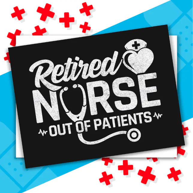 Funny Retired Nurse Joke Nursing Retirement Postcard | Zazzle