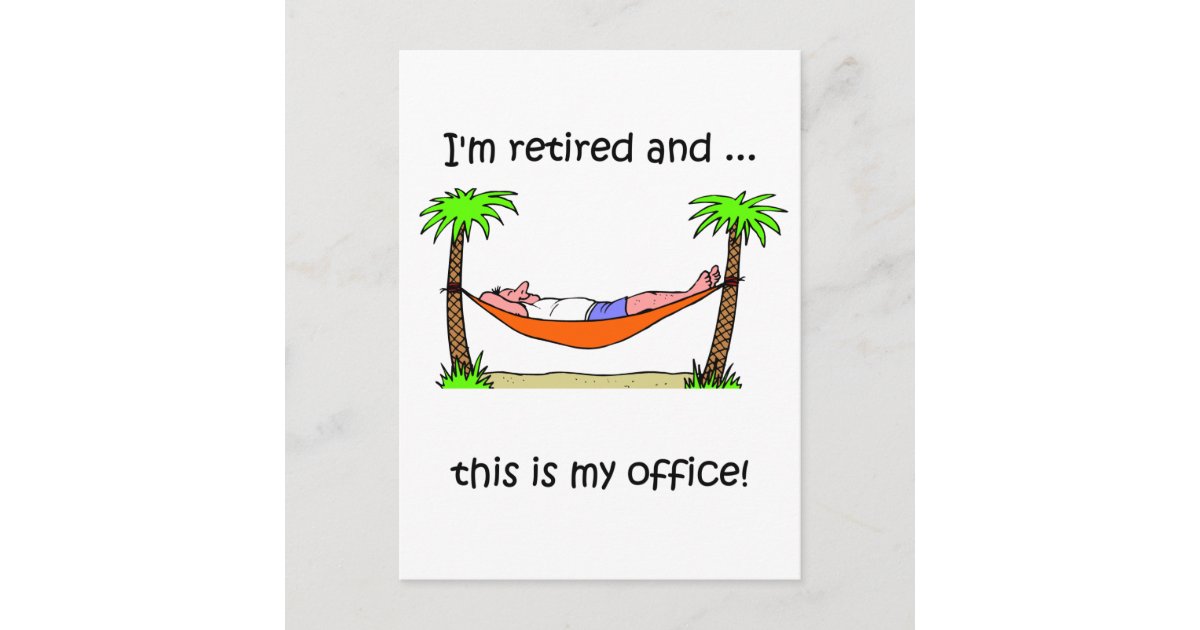 Funny retirement humour postcard | Zazzle