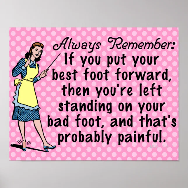 Funny Retro Best Foot Demotivational Poster | Zazzle