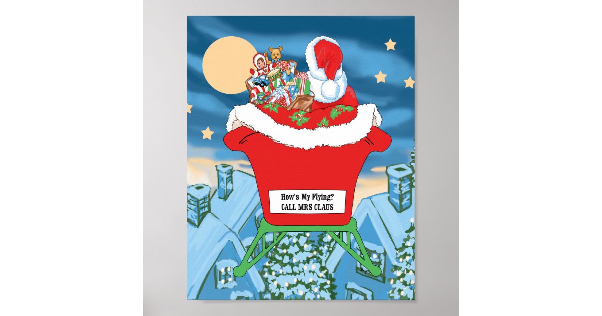 Funny Santa Claus Christmas Humour How's My Flying Poster | Zazzle