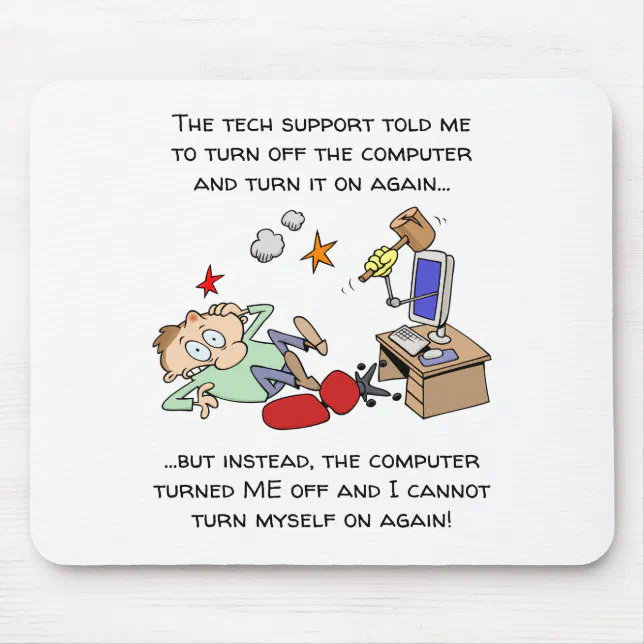 Funny Tech Support Cartoon Mouse Mat | Zazzle