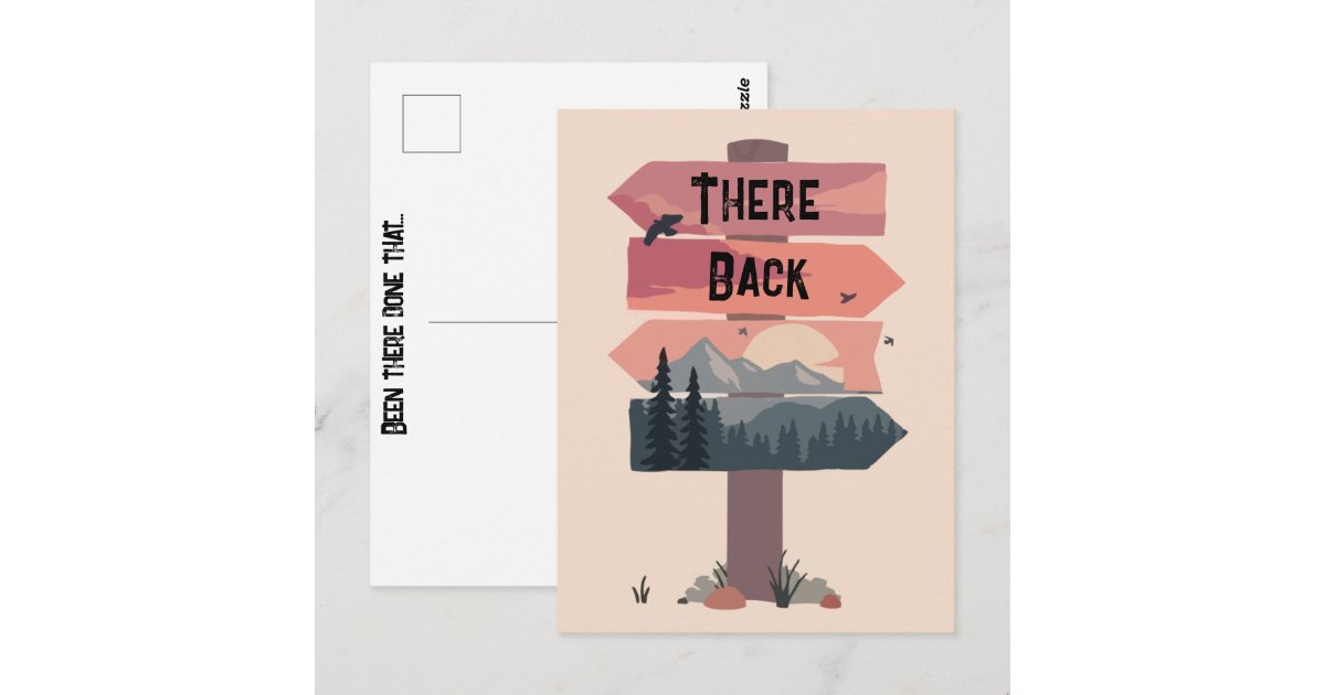 Funny There & Back Been There Done That Vacation Postcard | Zazzle