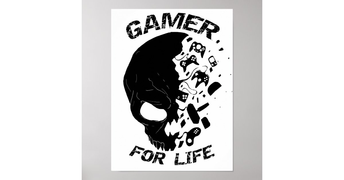 Gamer for Life Poster | Zazzle