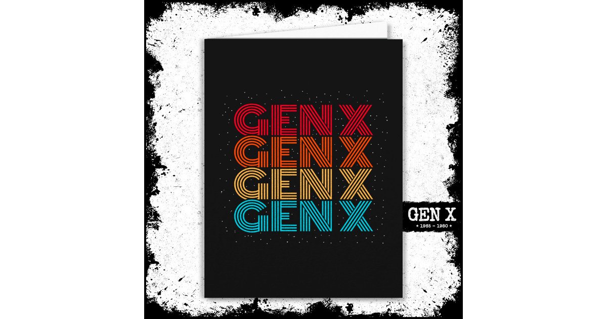 Generation X Gen Xer Gen X Retro Vintage 80s Gen X Card | Zazzle