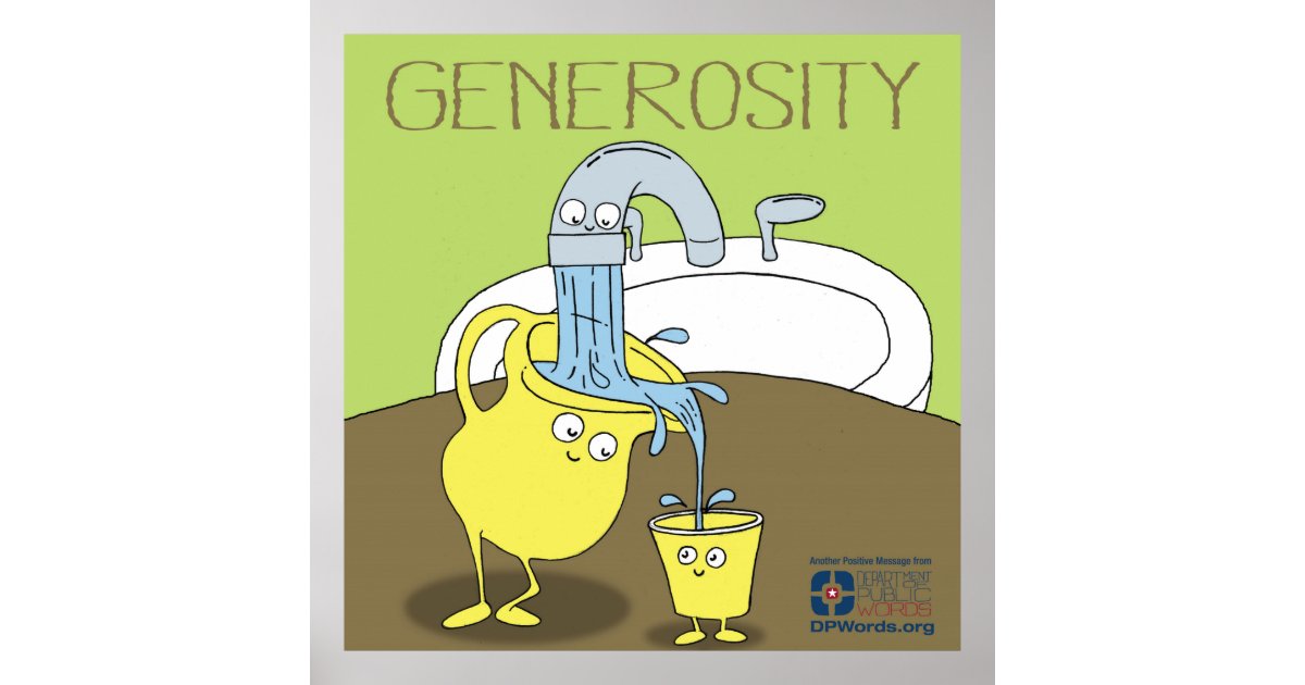Generosity Poster | Zazzle