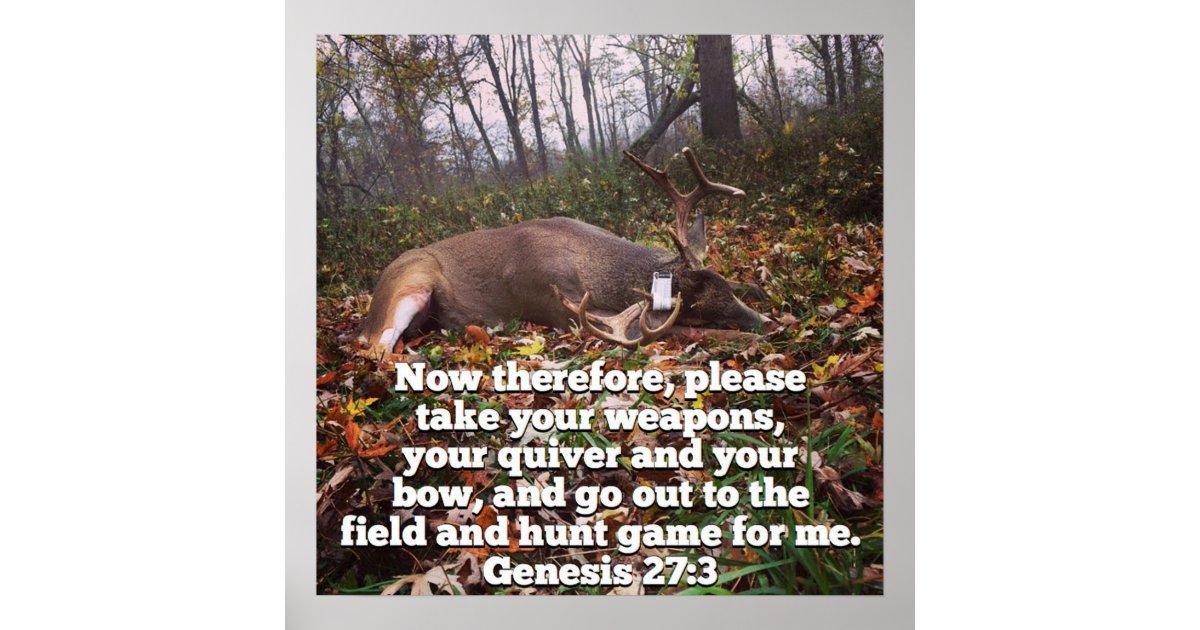 Genesis 27:3 Poster | Zazzle