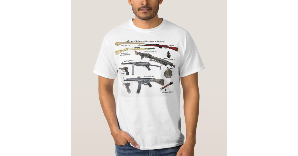 German Infantry Weapons of WW2 T-Shirt | Zazzle