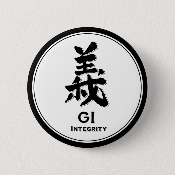 GI integrity bushido virtue samurai kanji 6 Cm Round Badge | Zazzle.co.uk