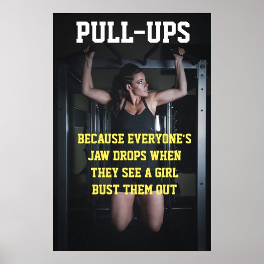 Girls Pull-Ups Workout Motivational Gym Quote Poster | Zazzle.co.uk Girls Pull-Ups Workout Motivational Gym Quote Poster | Zazzle.co.uk