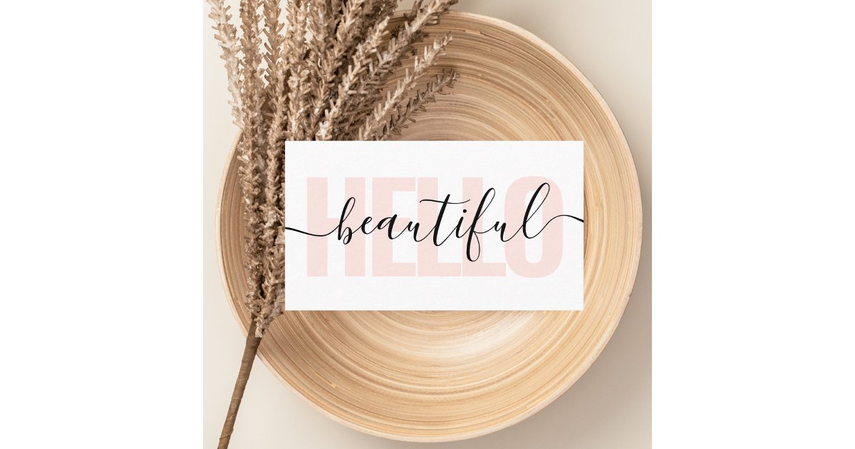 Girly Hello Beautiful Minimal Calligraphy Pink Business Card | Zazzle