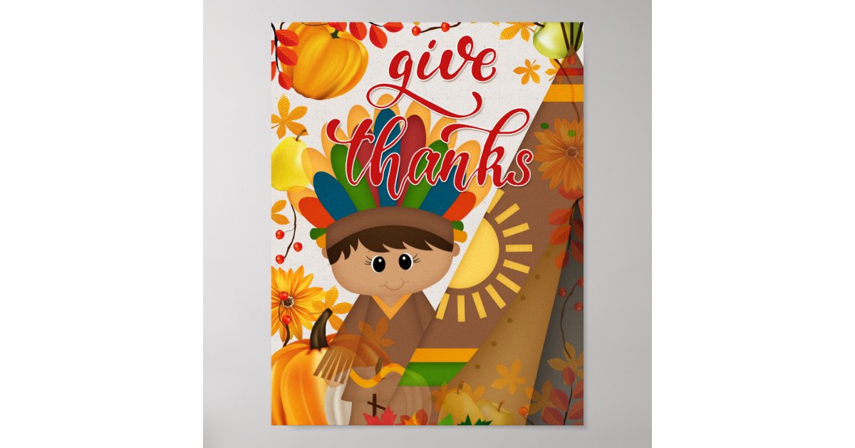 Give Thanks - Native American Boy & Tipi Poster | Zazzle