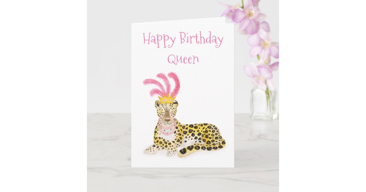 Glamorous Amur leopard Happy Birthday Queen card | Zazzle