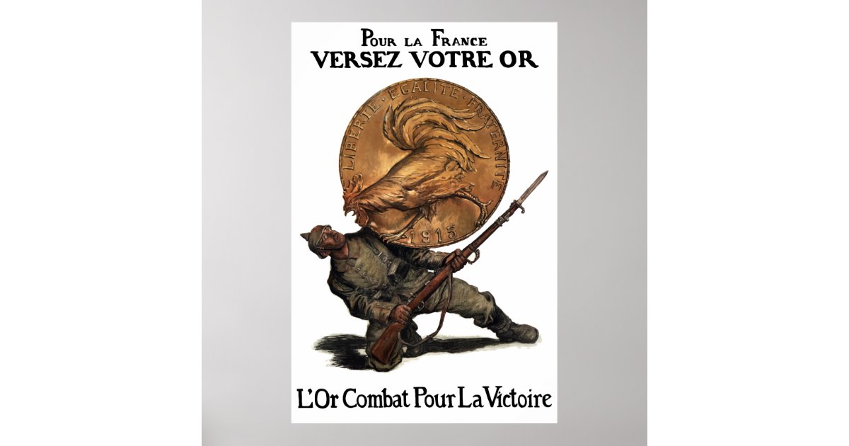Gold Fights For Victory -- French WW1 Poster | Zazzle
