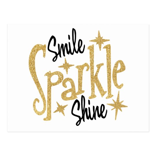 Gold Smile Sparkle Shine Positive Inspiration Postcard | Zazzle.co.uk