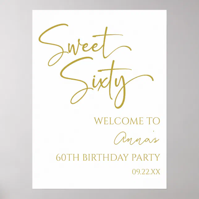 Gold Sweet Sixty 60th Birthday Party Welcome Sign | Zazzle