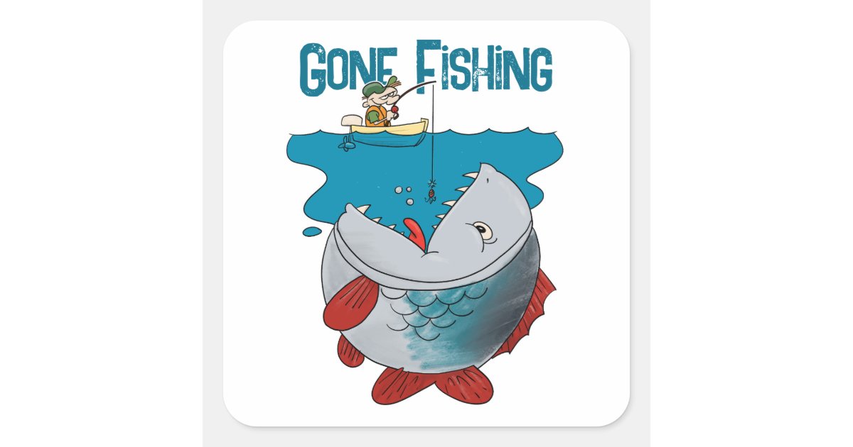 Gone Fishing Waiting For The Big Catch Cartoon Square Sticker | Zazzle