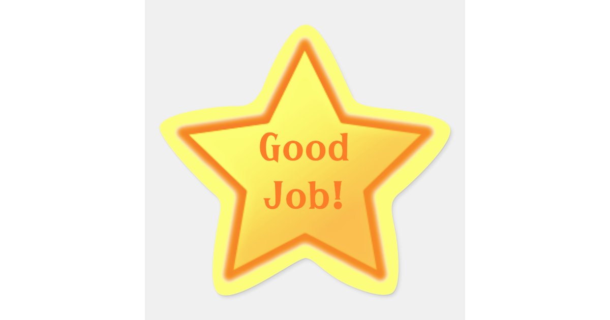 Good Job! Star Sticker | Zazzle.co.uk