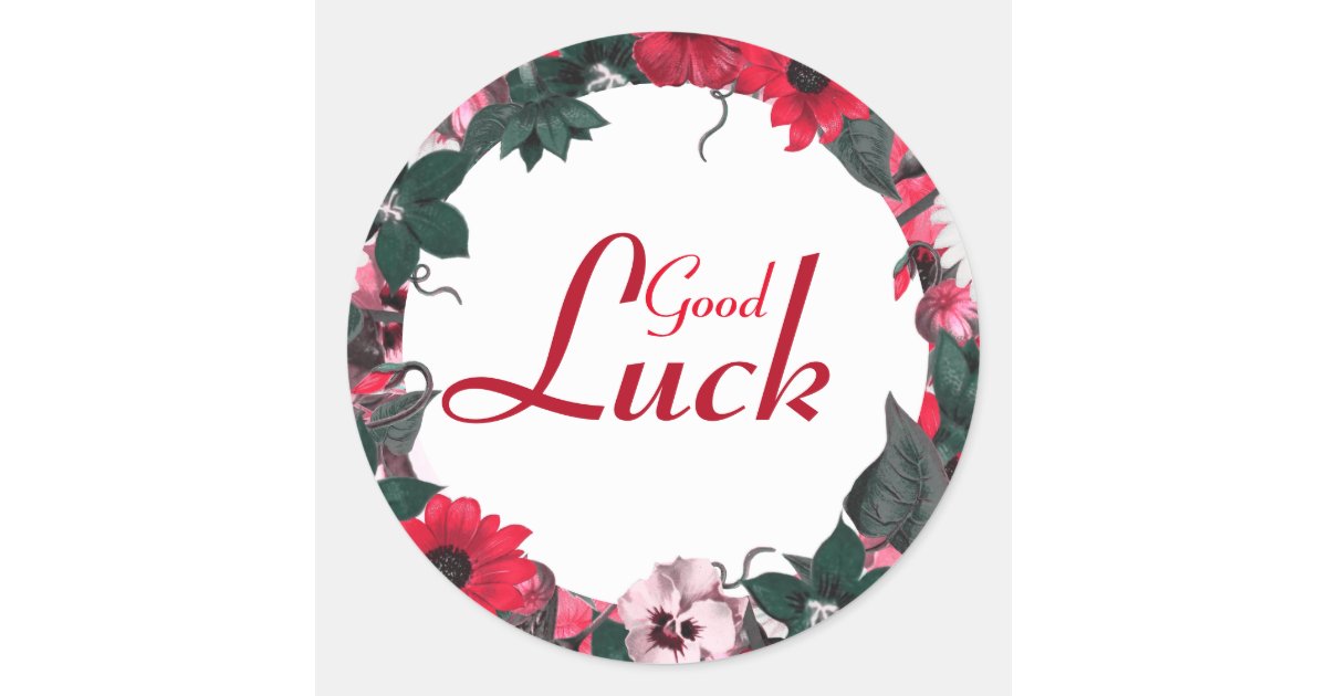 Good Luck Classic Round Sticker | Zazzle