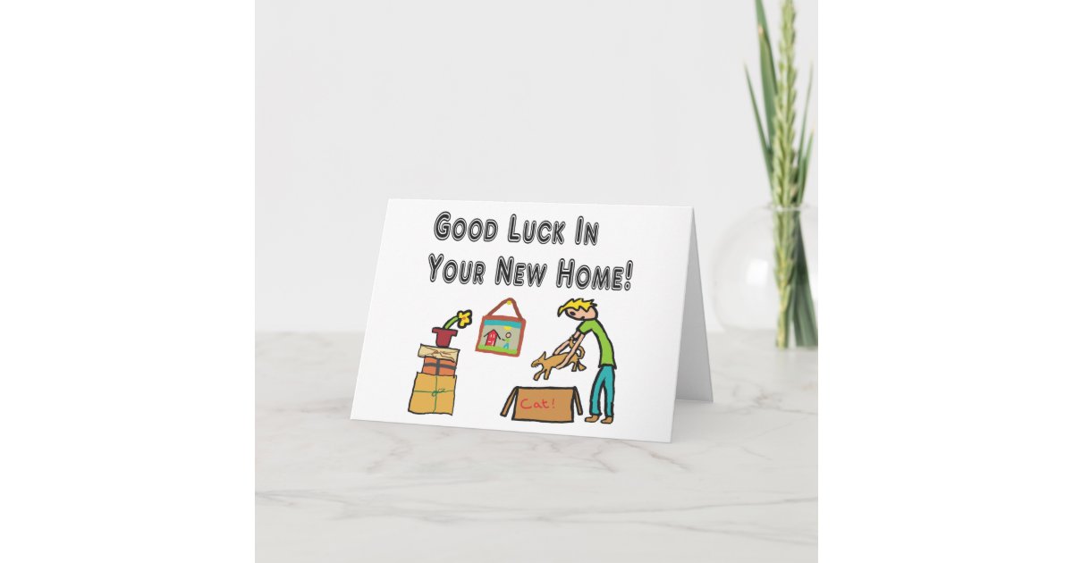 Good Luck In Your New Home Card | Zazzle