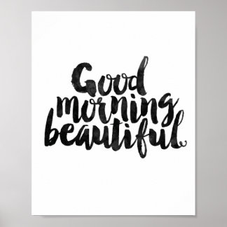 Good Morning Posters & Prints | Zazzle.co.uk