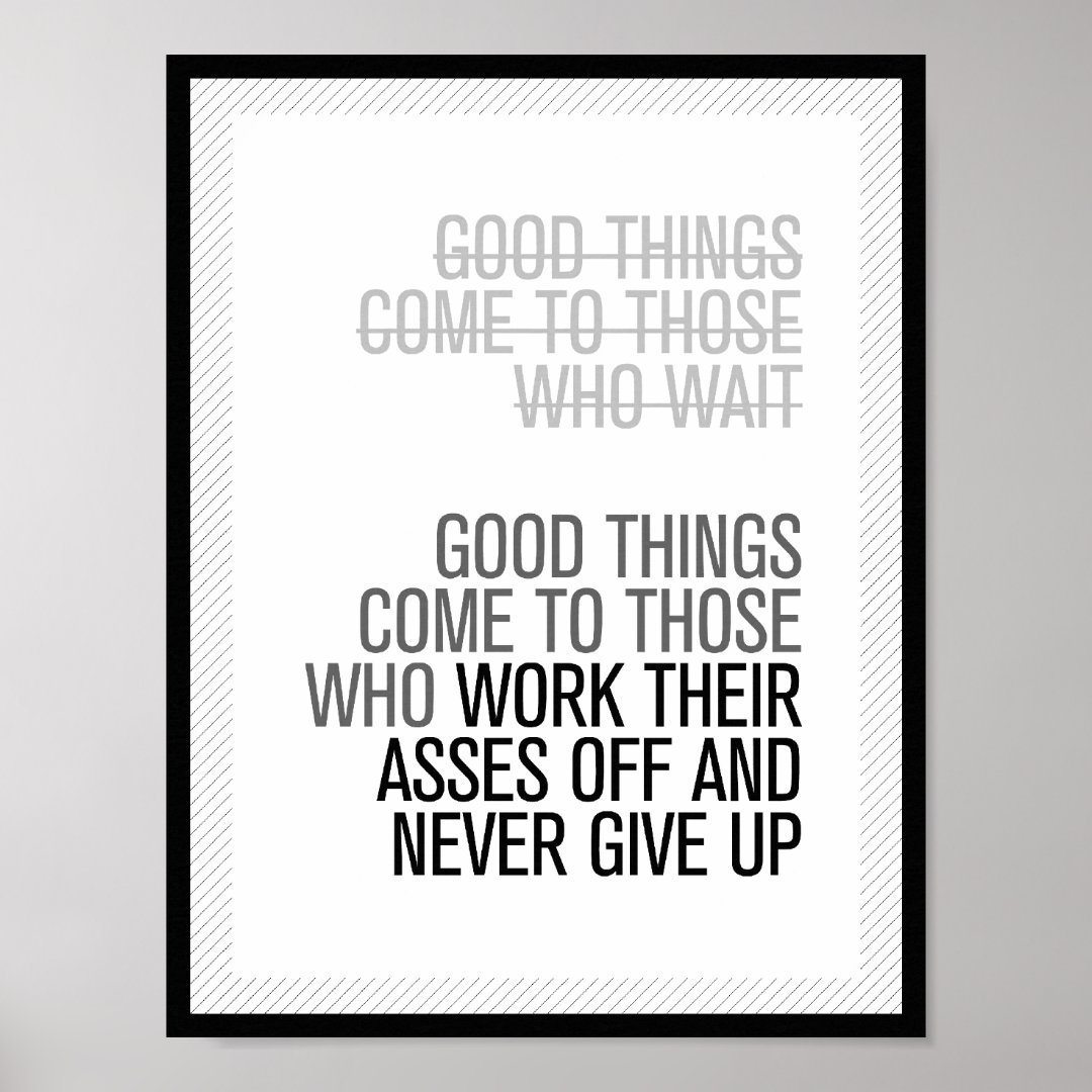 Good Things Poster | Zazzle