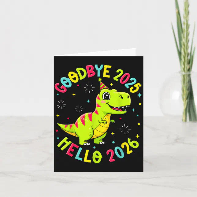 Goodbye 2025 Hello 2026 Happy New Year 2026 Nye Cu Card | Zazzle