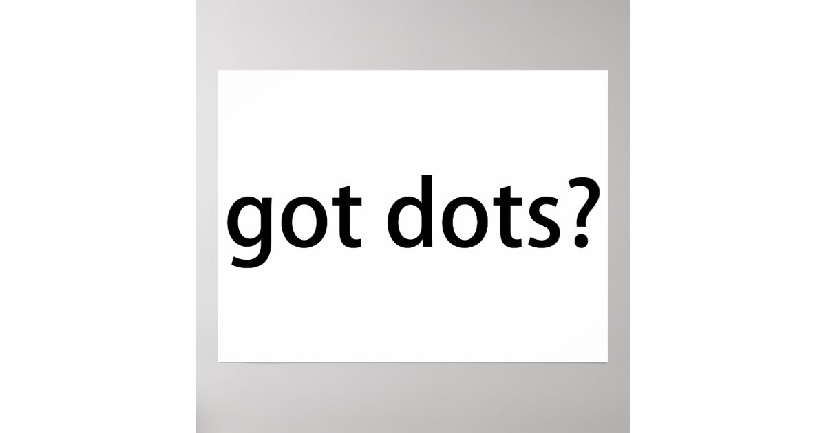 Got Dots Funny Marching Band Poster | Zazzle