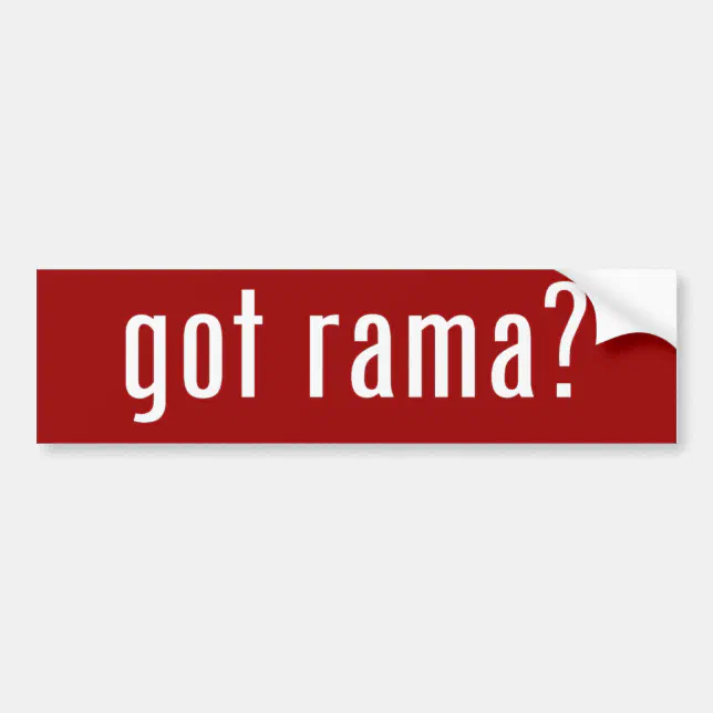 got rama? bumper sticker | Zazzle