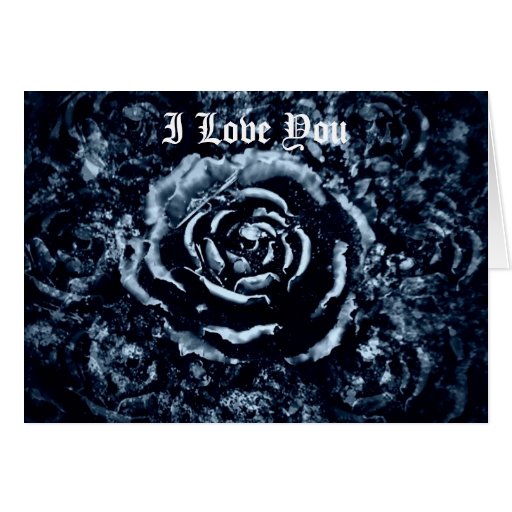 Gothic I love you romantic blue rose card | Zazzle