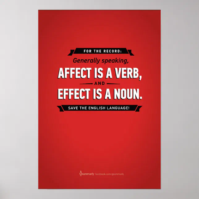 Grammarly Affect/Effect Poster | Zazzle