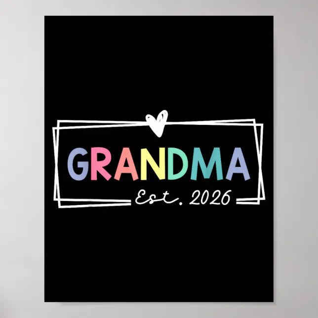 Grandma Est 2026 Promoted To Grandma 2026 For Gran Poster | Zazzle