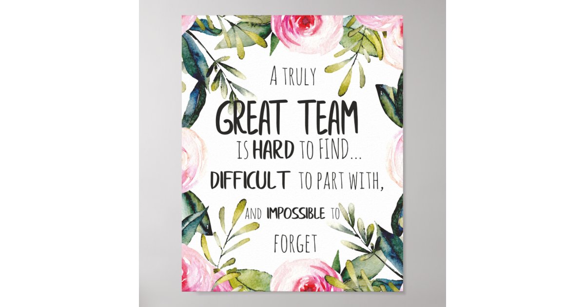 Great Team thank you gift Amazing team quote Poster | Zazzle