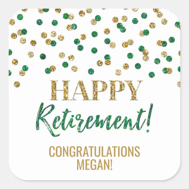 Green Gold Confetti Happy Retirement Square Sticker | Zazzle