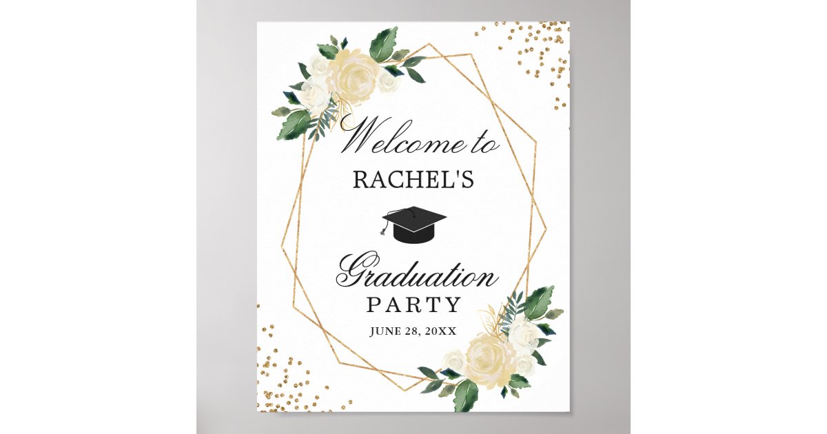 Greenery Gold Floral Graduation Party Welcome Poster | Zazzle