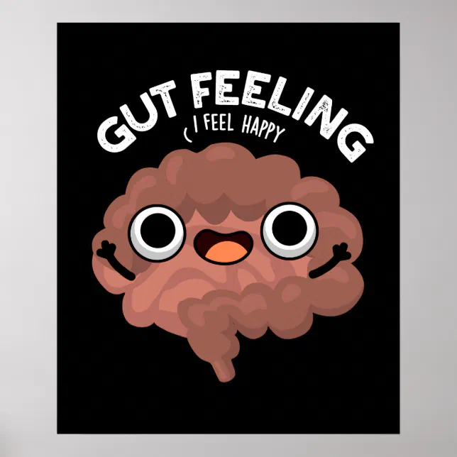 Gut Feeling Funny Anatomy Intestine Pun Dark BG Poster | Zazzle