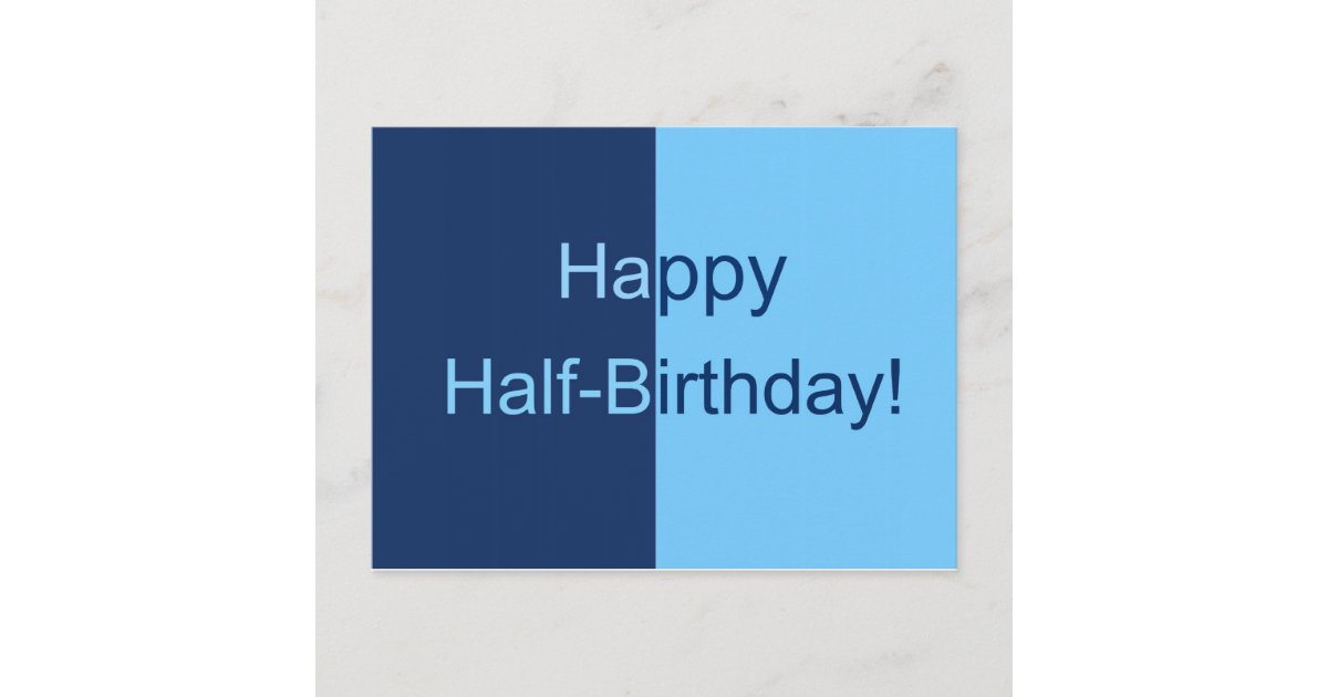 Half Birthday Card | Zazzle