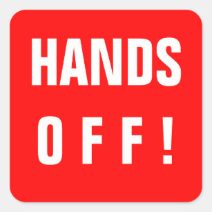 Hands Off Stickers & Labels | Zazzle UK