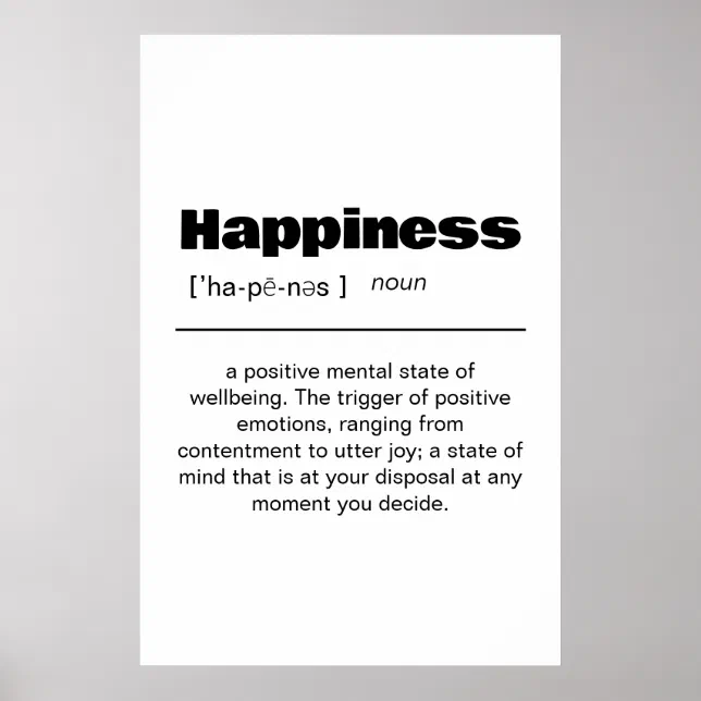 Happiness Definition Poster - Inspirational Wall A | Zazzle