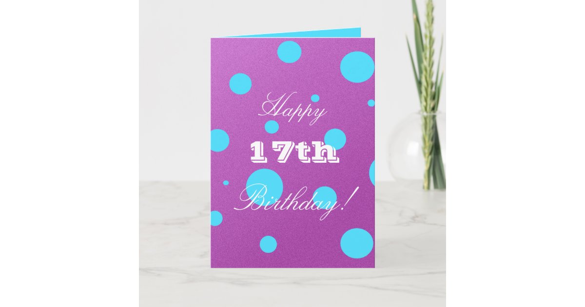 Happy 17th Birthday Card for Girl | Zazzle.co.uk